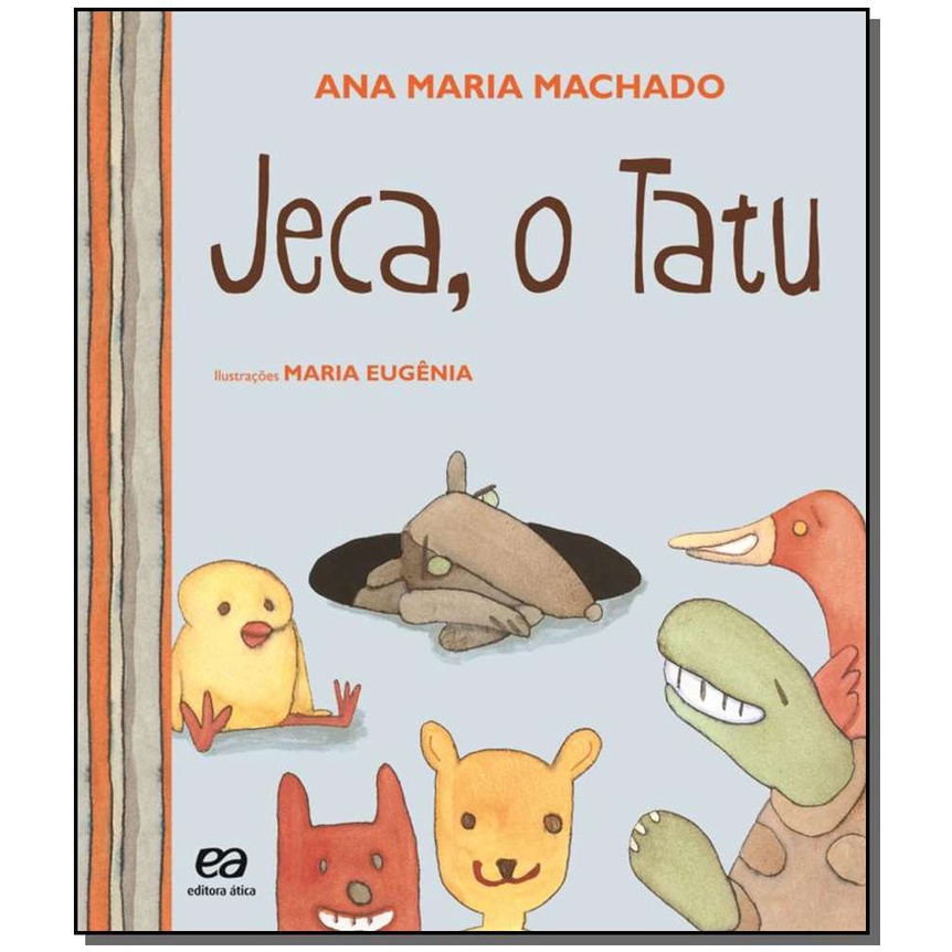 Livro Jeca, o tatu - Ana Maria Machado | Shopee Brasil