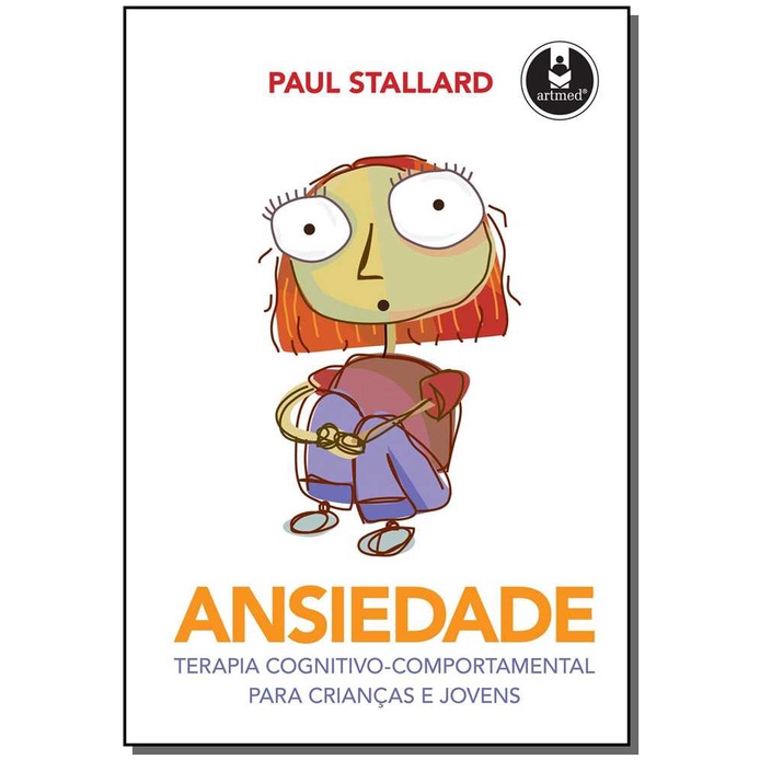 Livro Ansiedade: Terapia Cognitivo-Comportamental para Crianças e ...