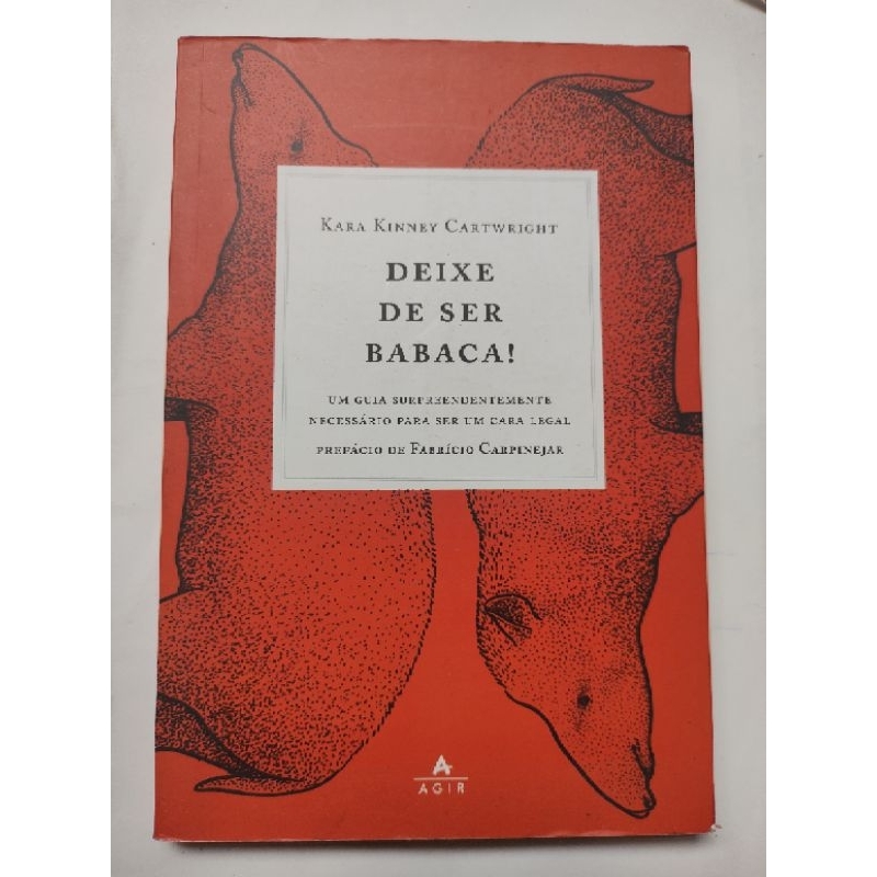 Livro Deixe de ser babaca Kara Kinney | Shopee Brasil