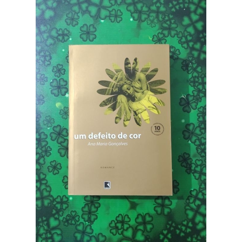 Um Defeito De Cor - Ana Maria Gonçalves | Shopee Brasil