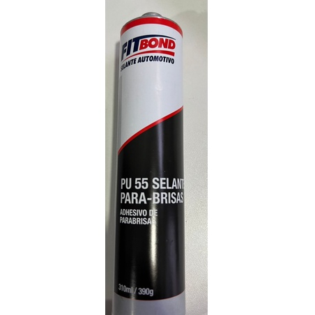 SELANTE / COLA DE PARABRISA FITBOND 310ML/390G (PU55) | Shopee Brasil