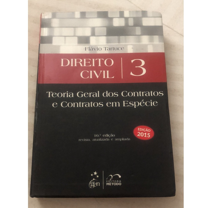 Livro; Direito Civil 3 - Teoria geral dos contratos e contratos em espécie - Flávio Tartuce ...
