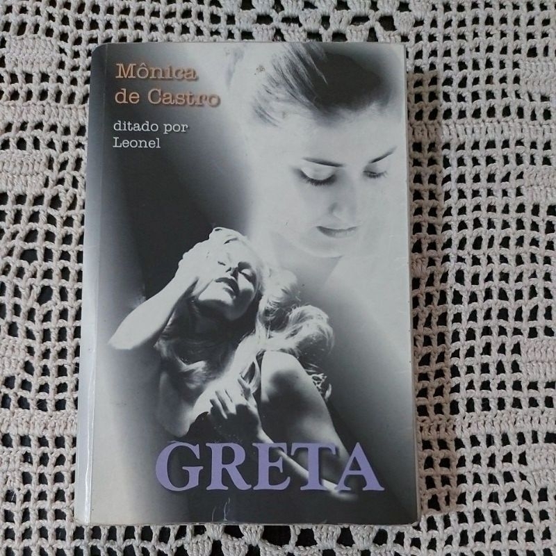 GRETA. MÔNICA DE CASTRO. ROMANCE ESPÍRITA | Shopee Brasil