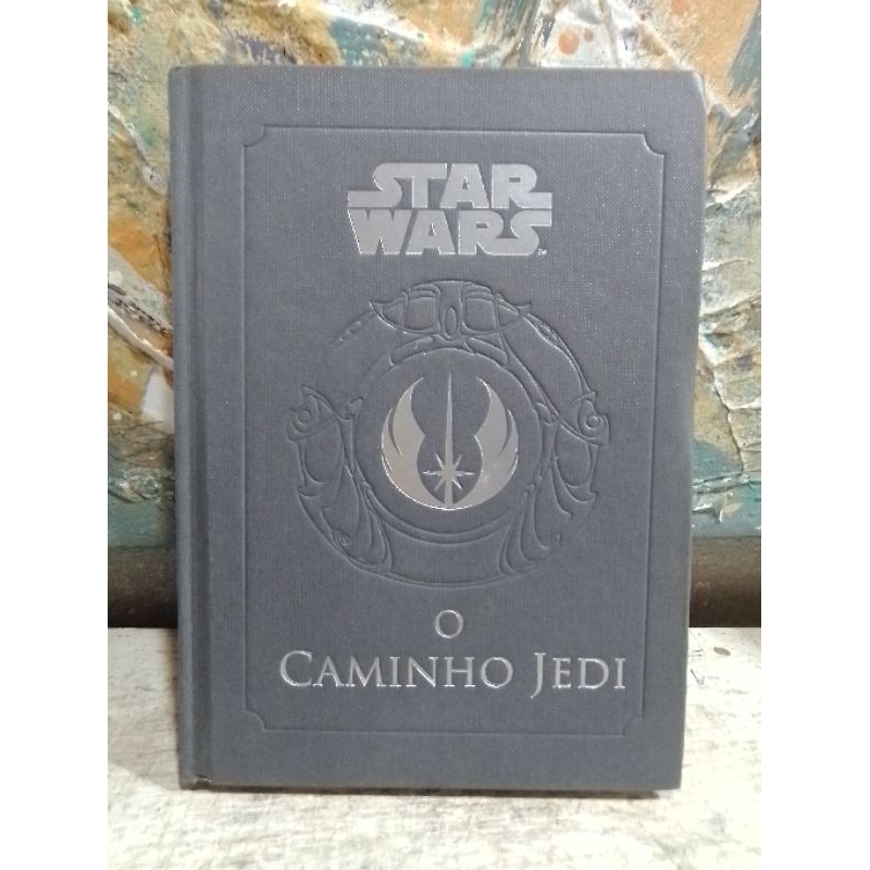 Livro Star Wars - O Caminho de Jedi - Capa dura edição especial ...