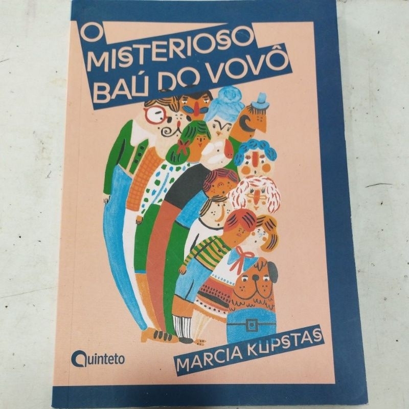 O misterioso baú do vovô, Márcia Kupstas | Shopee Brasil