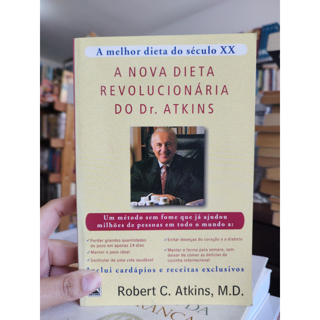 A nova dieta revolucionária do Dr. Atkins de Robert C. Atkins | Shopee ...