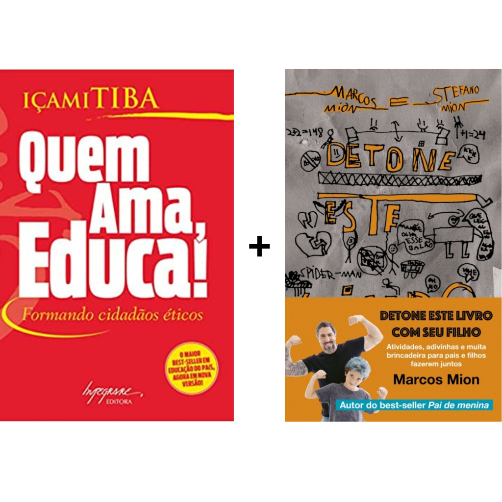 Quem ama educa + Detone este livro com teu filho | Shopee Brasil