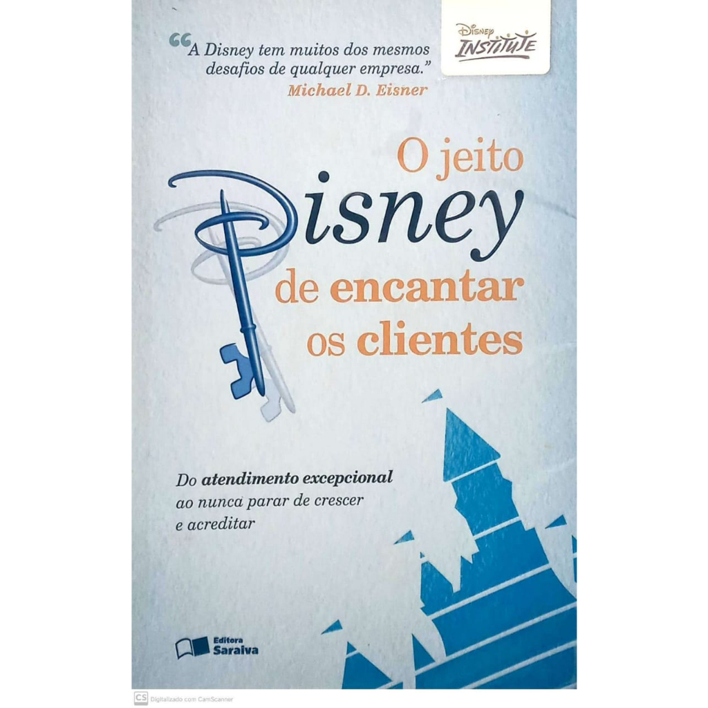 Livro O jeito disney de encantar os clientes Disney Institute | Shopee ...