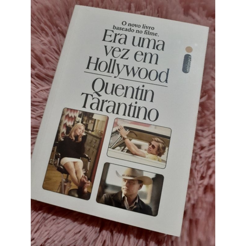 Era uma vez em Hollywood - Quentin Tarantino (livro novo) | Shopee Brasil