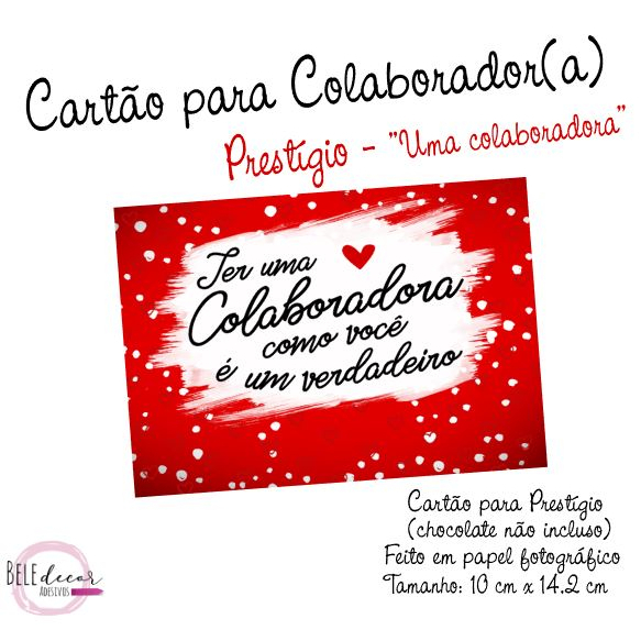 Cartão Prestígio para Colaborador(a) - "Ter um/uma colaborador ...