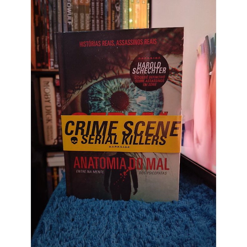Serial Killers - Anatomia do Mal - Entre na Mente dos Psicopatas ...