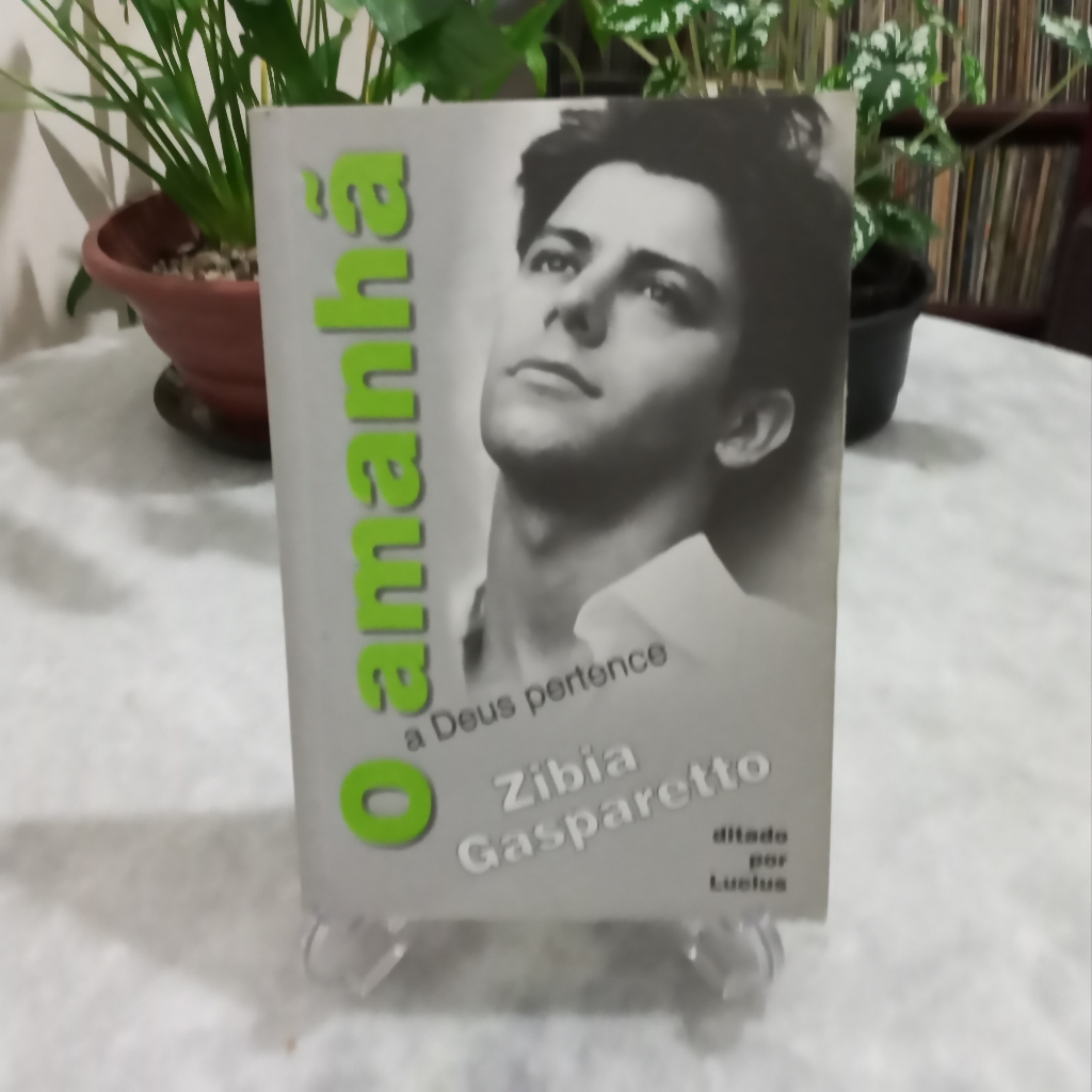 Livro: O Amanhã a Deus Pertence - ditado por Lucius, psicografado Zibia ...