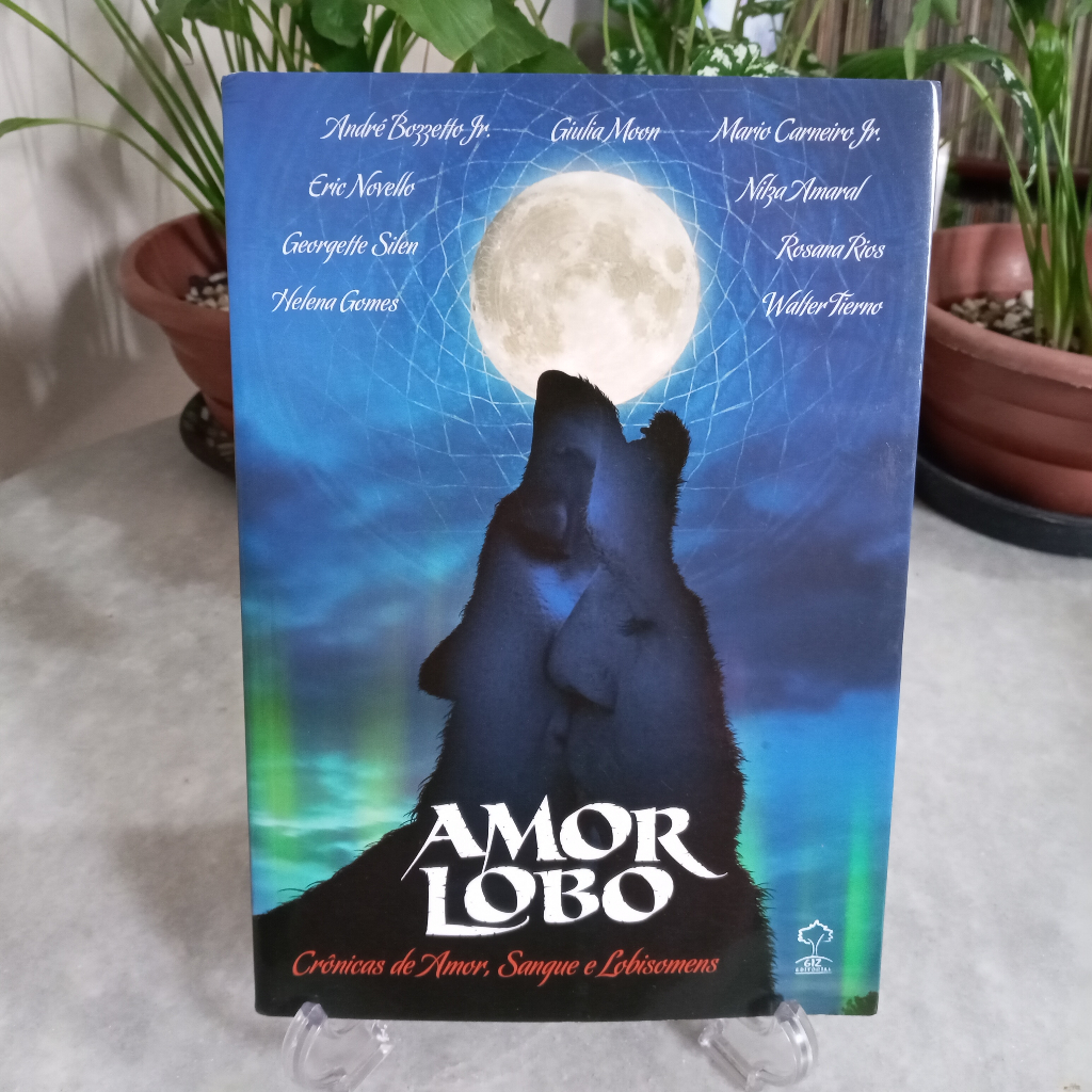 Livro: Amor Lobo : Crônicas de amor, Sangue e Lobisomens - Giulia Moon ...
