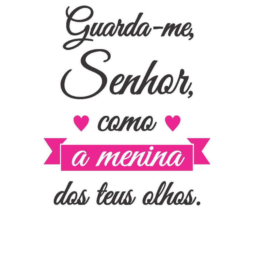 Adesivo tanque moto carro Guarda-me Senhor como a menina dos teus olhos ...