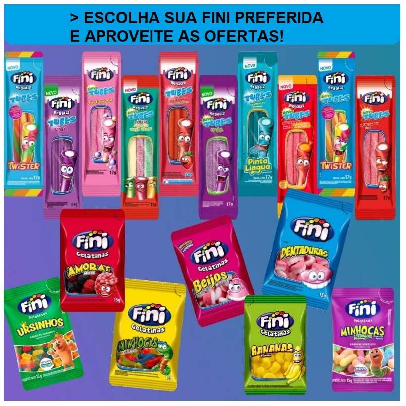 Fini Tubes e Balas Diversos Sabores Tipos e Embalagens Fini Original ...