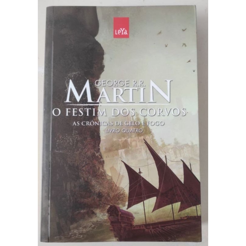 Livro "As crônicas de gelo e fogo:O festim dos corvos"_George R.R ...