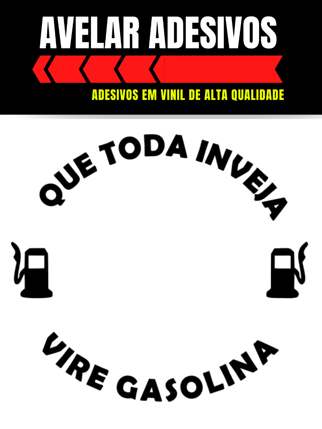 Adesivo para tanque da moto - Que Toda Inveja vire Gasolina (14cmx14cm) | Shopee Brasil