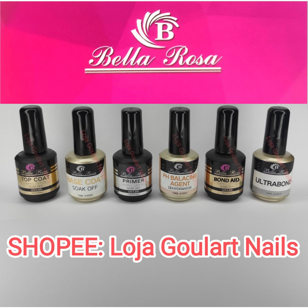 Preparadores Bella Rosa - Primer - Top Coat - Base Coat- Ultra Bond ...