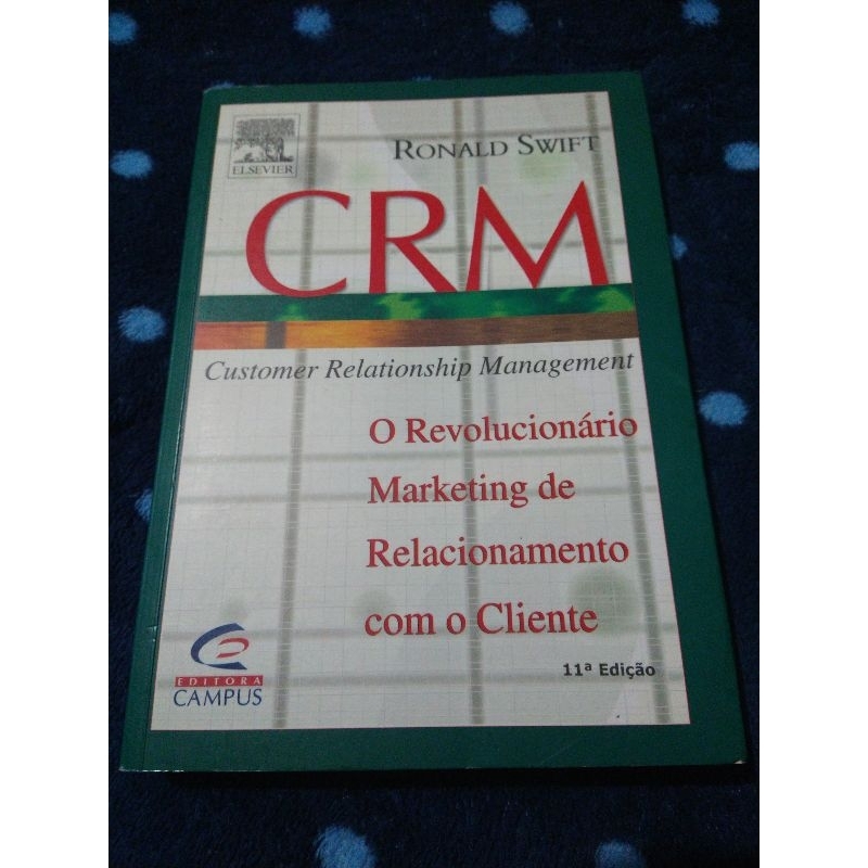 Crm - Customer Relationship Management - Ronald Swift | Shopee Brasil