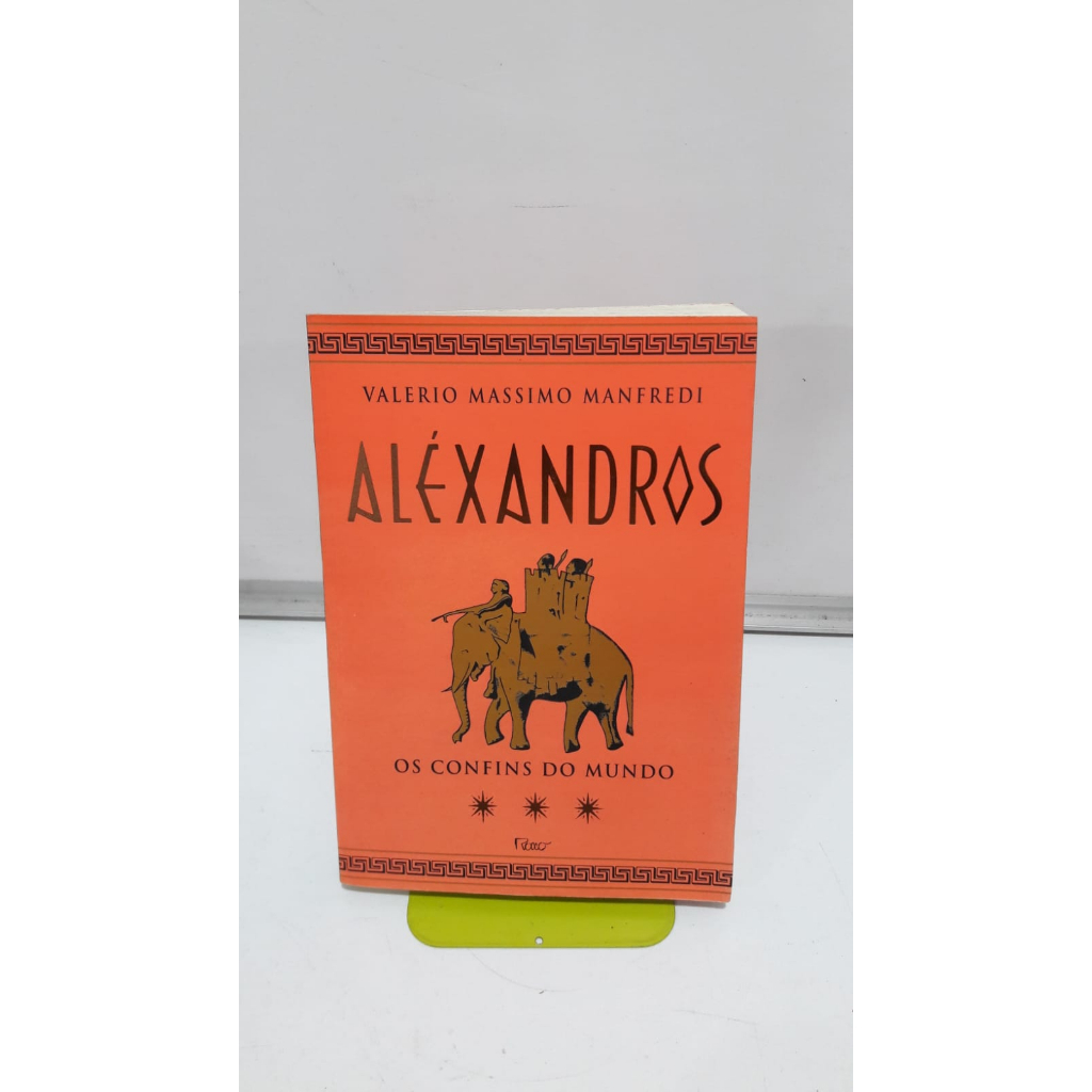 Livro Aléxandros - Os Confins do Mundo | Shopee Brasil