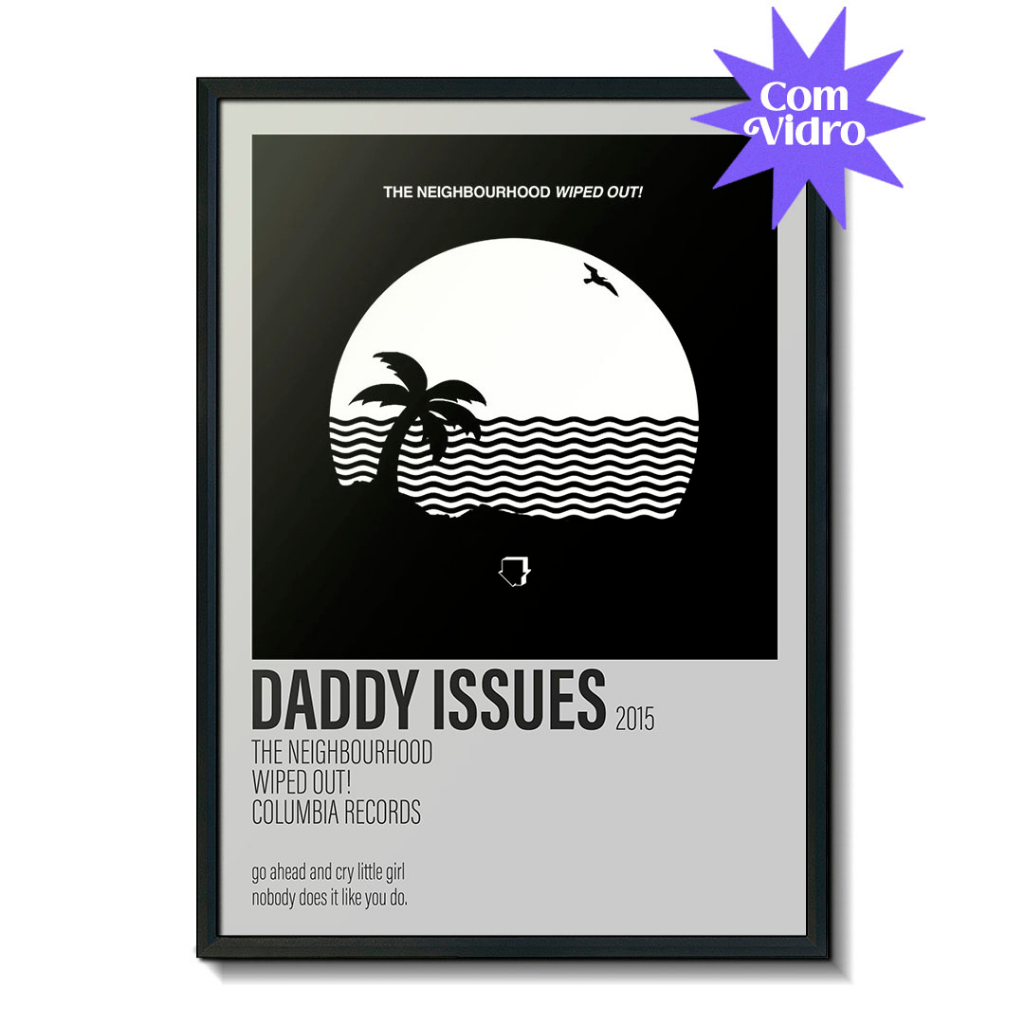 Quadro Poster Decorativo Daddy Issues The Neighborhood - com Moldura e ...