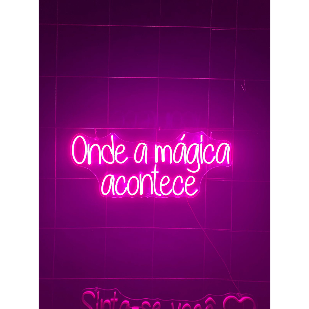 Onde a mágica acontece - Frase Neon Led Placa Luminária 65x25cm ...