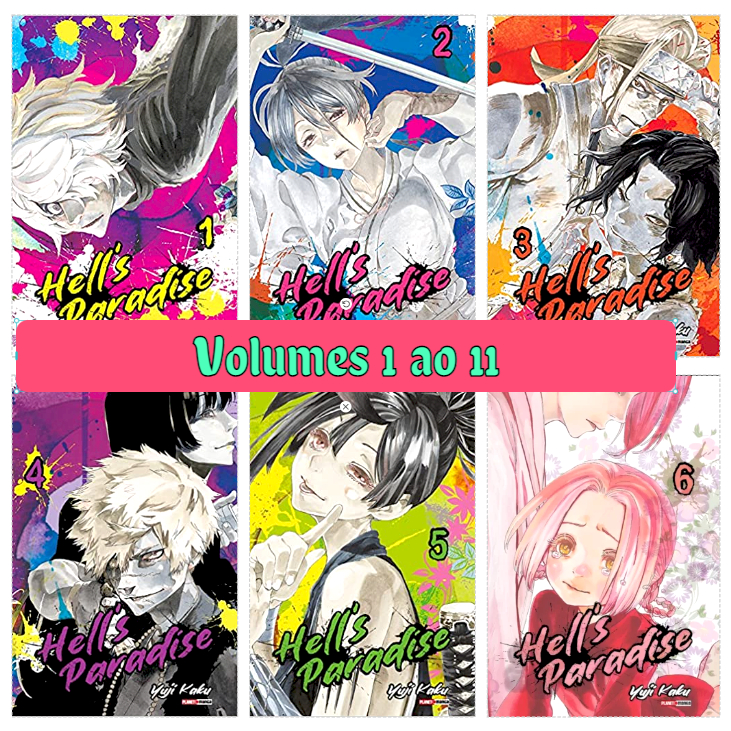Mangá Hells Paradise , Jigokuraku Novo Lacrado Volumes 1,2,3,4,5,6,7,8,9,10,11 Português Hell's ...
