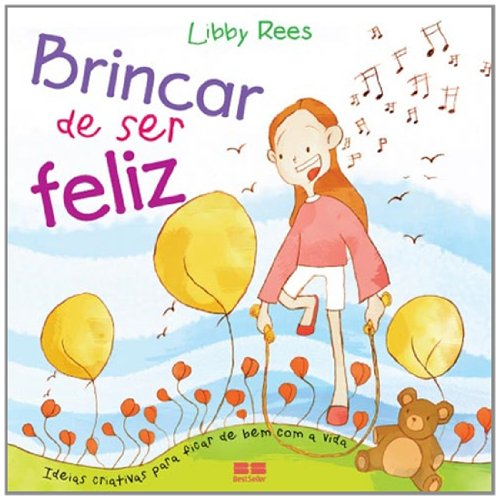 LIVRO BRINCAR DE SER FELIZ - LIBBY REES | Shopee Brasil