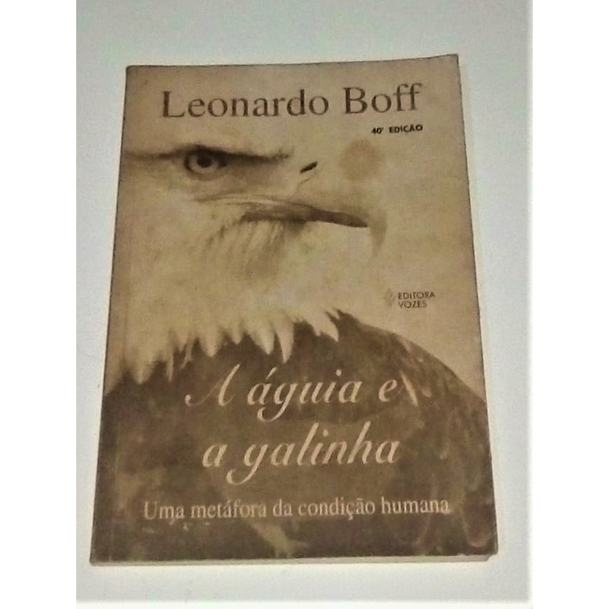 Livro - A Águia e a Galinha - Uma metáfora da condição humana - Autor ...