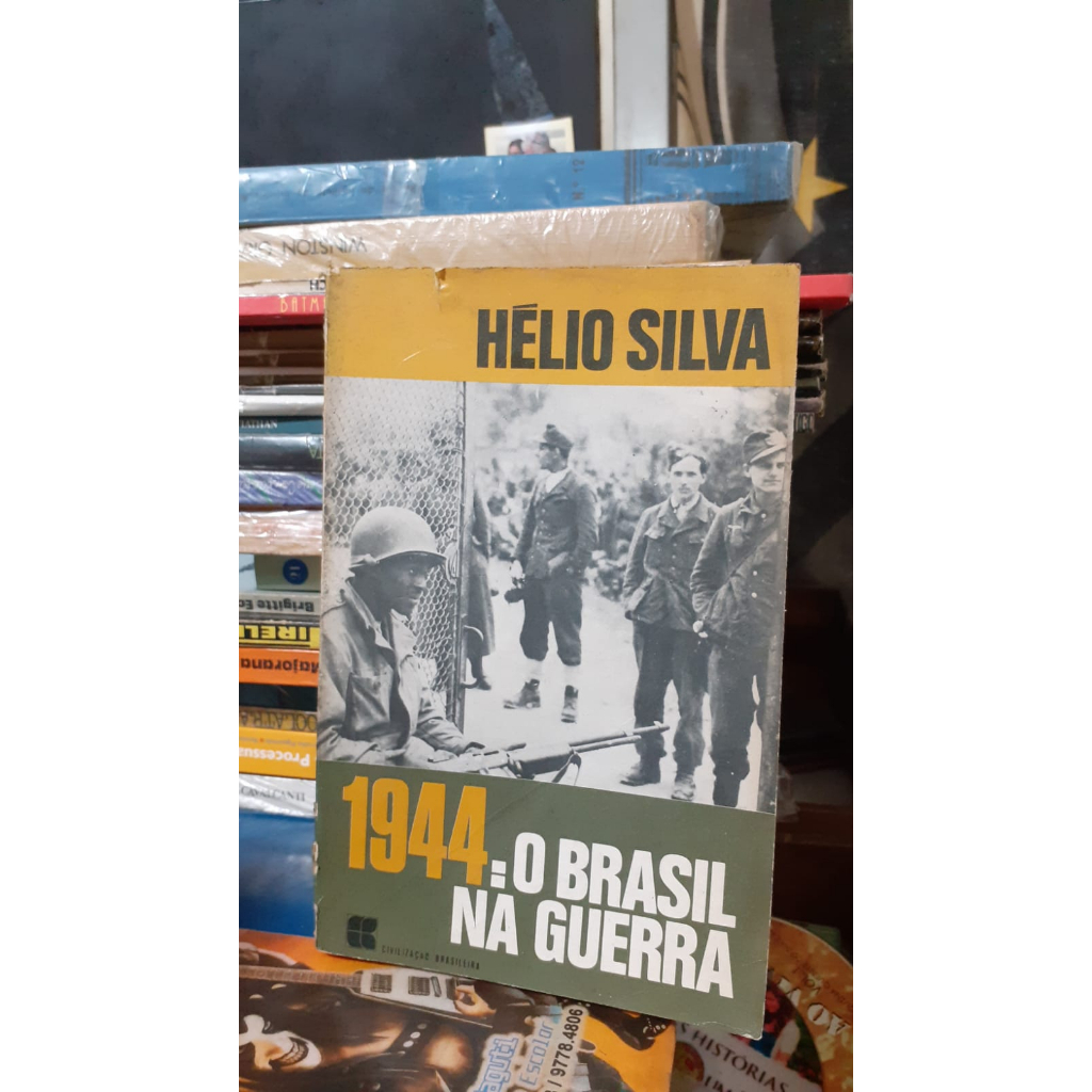 LIVRO- 1944 O BRASIL NA GUERRA- HÉLIO SILVA-1974-RARO | Shopee Brasil