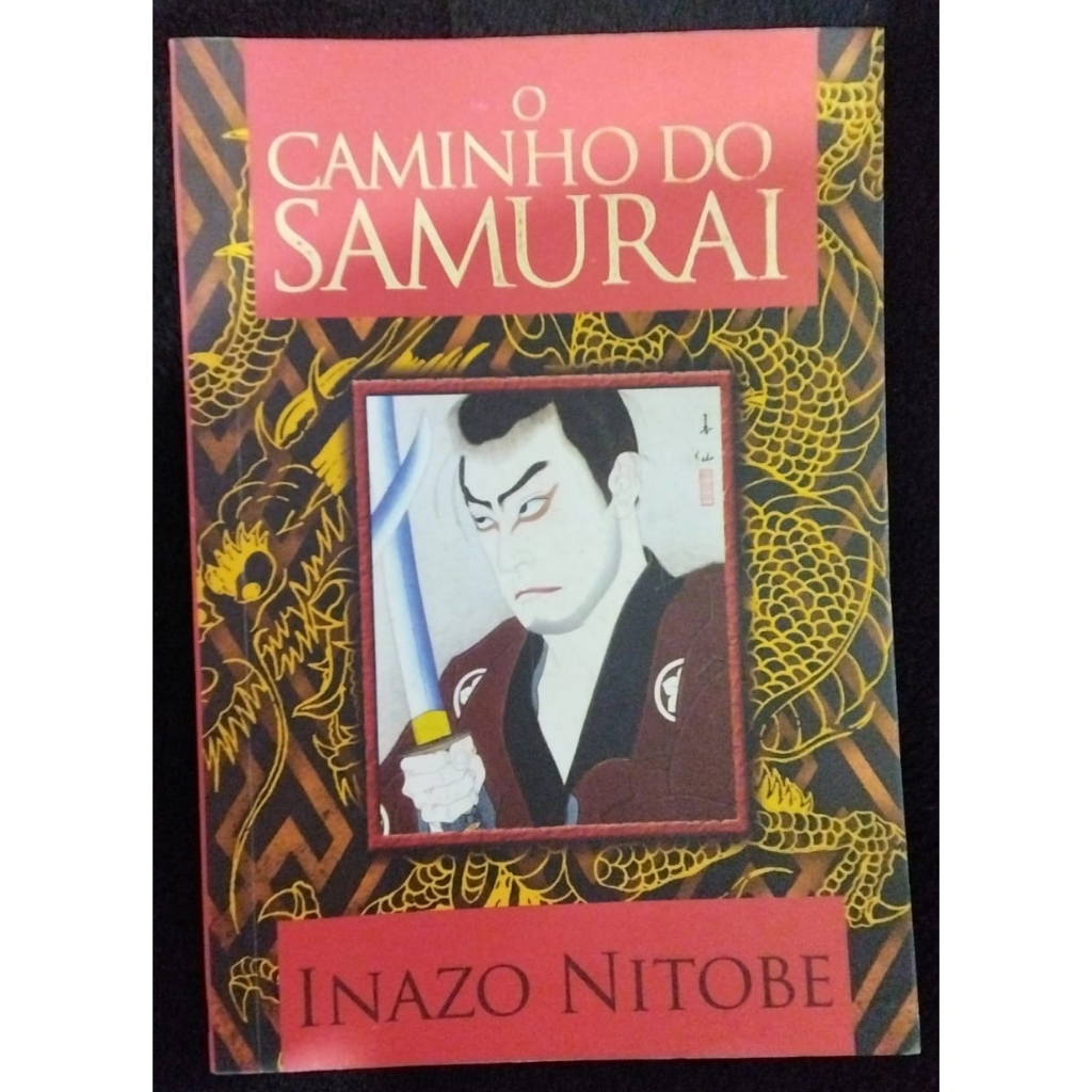 O caminho do Samurai - Inazo Nitobe | Shopee Brasil