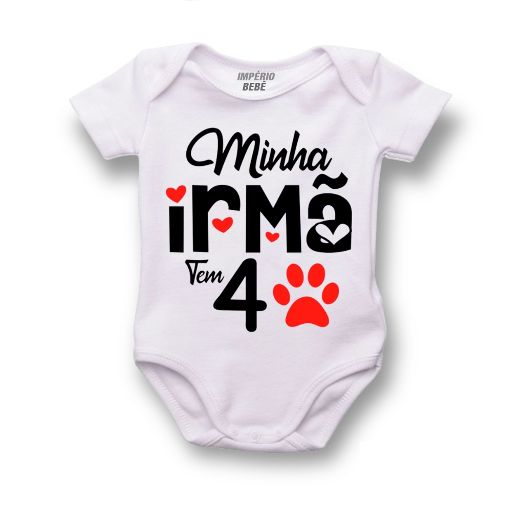 Body Do Bebê PERSONALIZADO Minha Irmã Tem 4 Patas Cód 1729 | Shopee Brasil