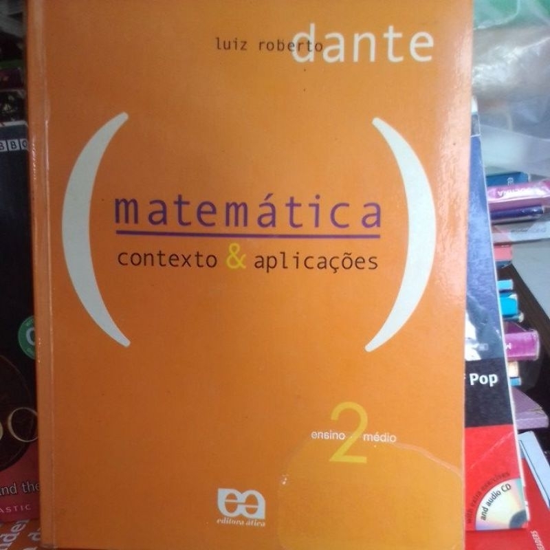 Matemática Contexto & Aplicações 2 ensino médio- Luiz Roberto Dantes ...