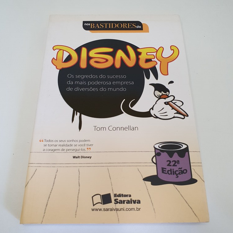 Livro Nos Bastidores da Disney: os segredos do sucesso da mais poderosa ...