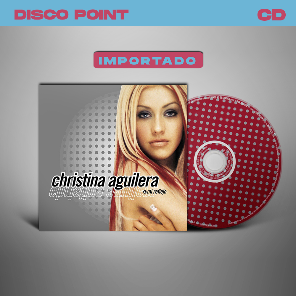 CD CHRISTINA AGUILERA / MI REFLEJO / ENHANCED | Shopee Brasil