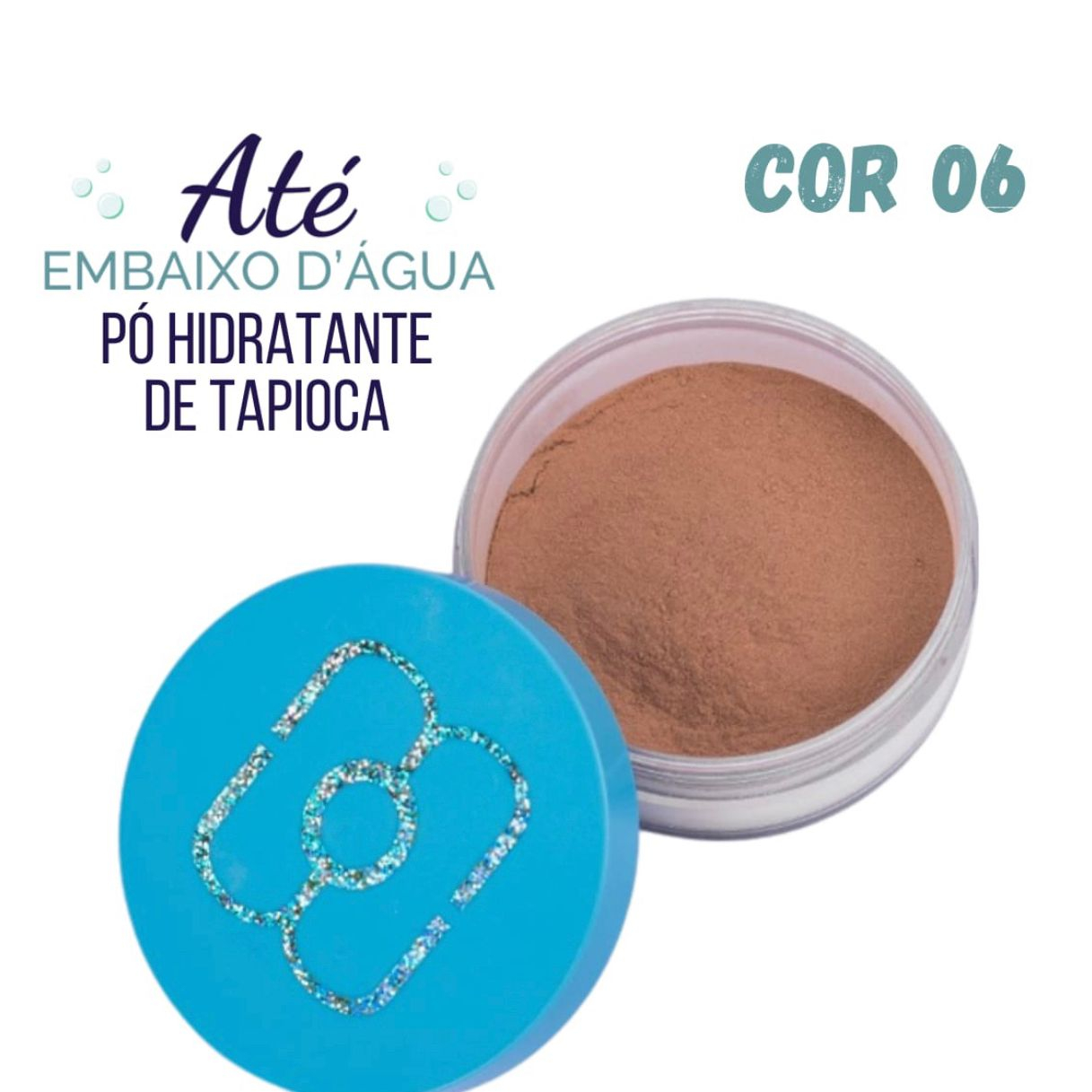 Pó Maria Margarida Hidratante de Tapioca Até Embaixo D'Água Cor 6 ...