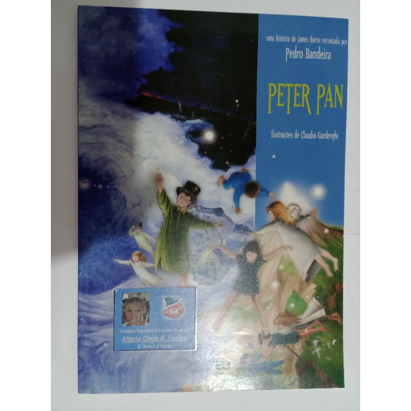 Peter Pan: uma história de James Barrie recontada por Pedro Bandeira ...
