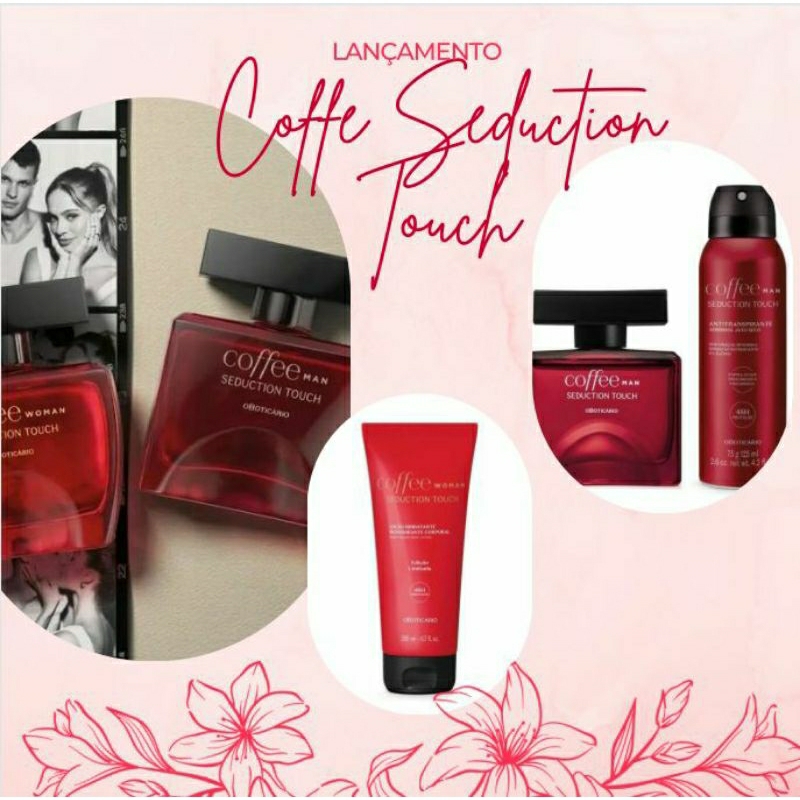 Lançamento Coffee Seduction Touch Shopee Brasil