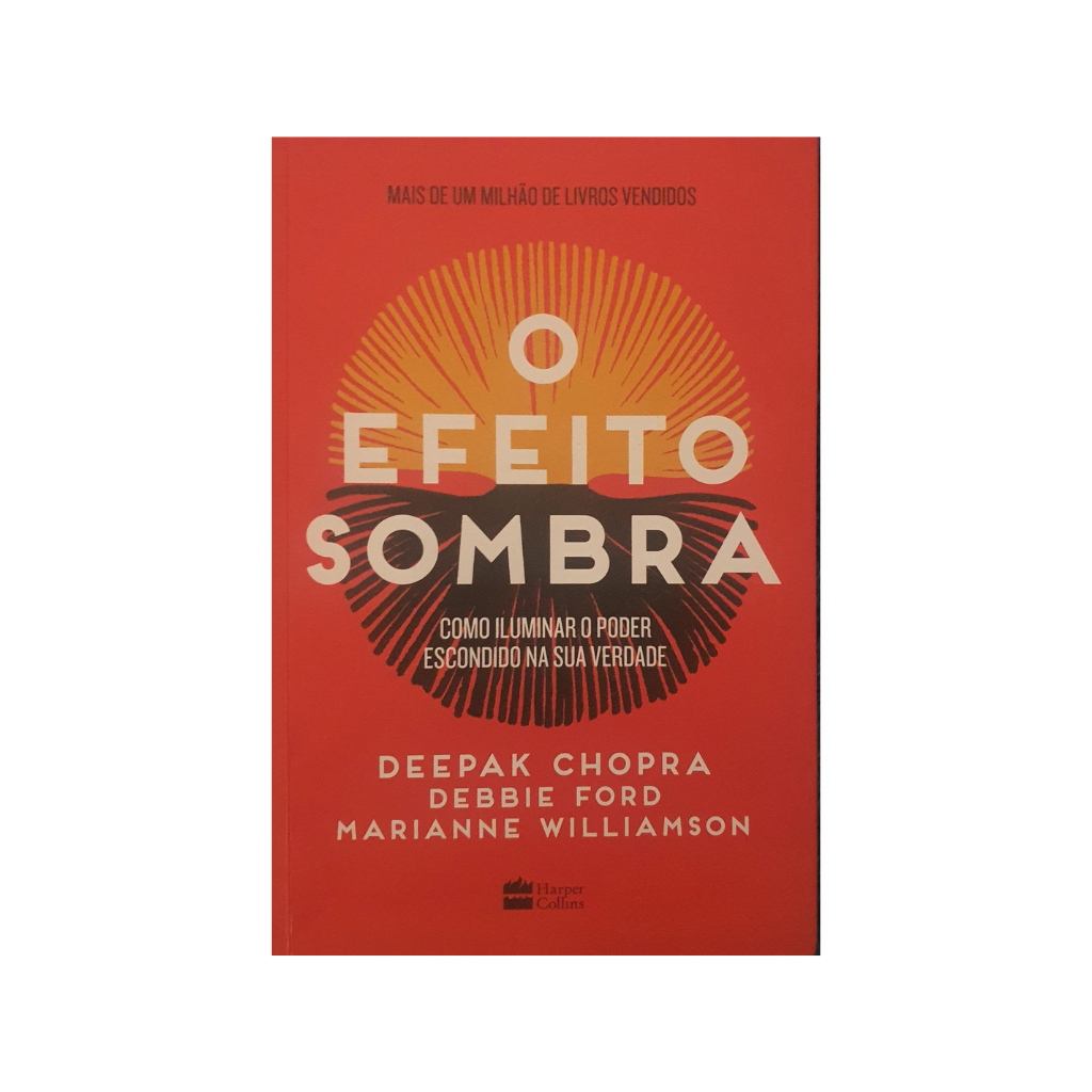 LIVRO: O efeito sombra - como iluminar o poder escondido na sua verdade | Shopee Brasil