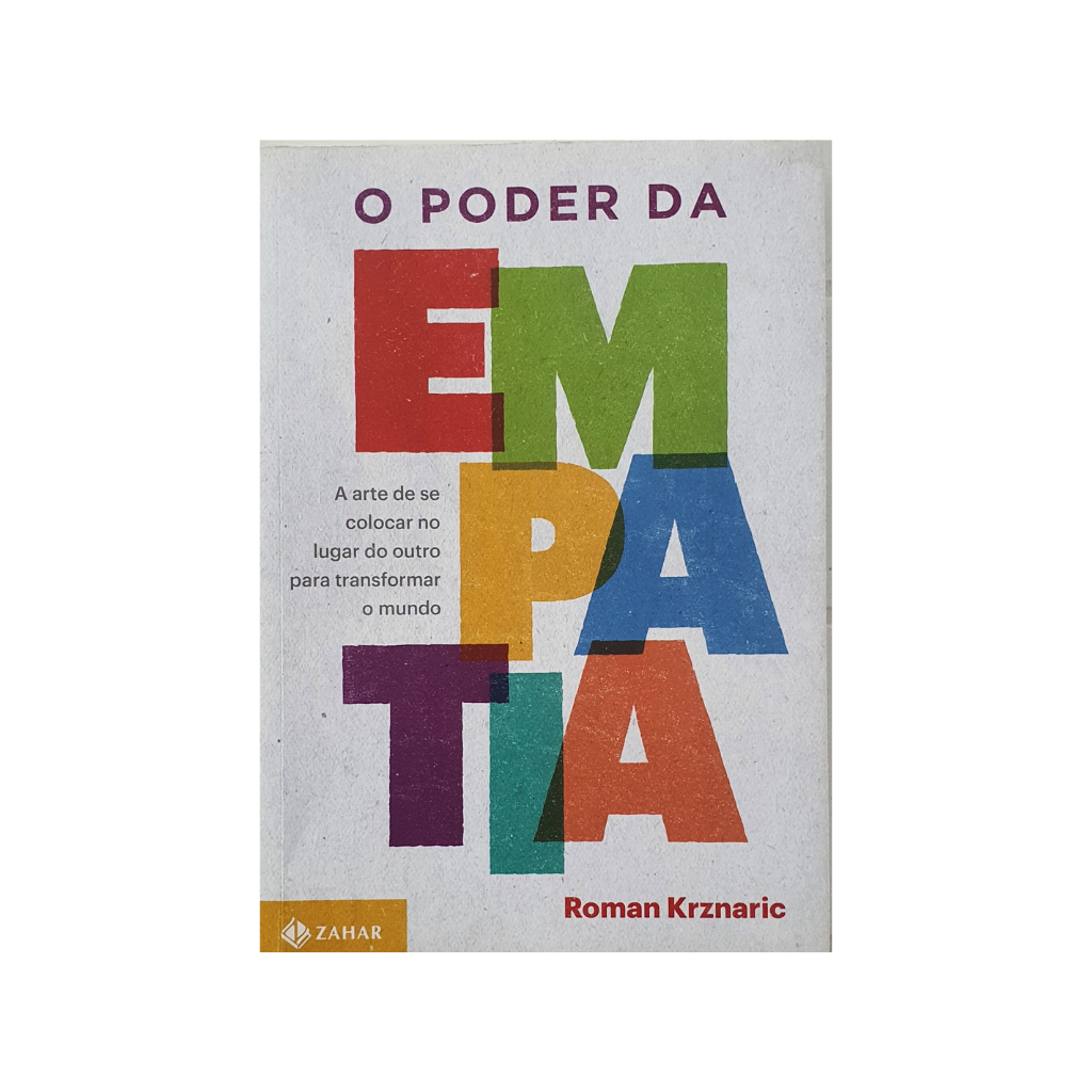 LIVRO: O poder da empatia - a arte de se colocar no lugar do outro para transformar o mundo ...