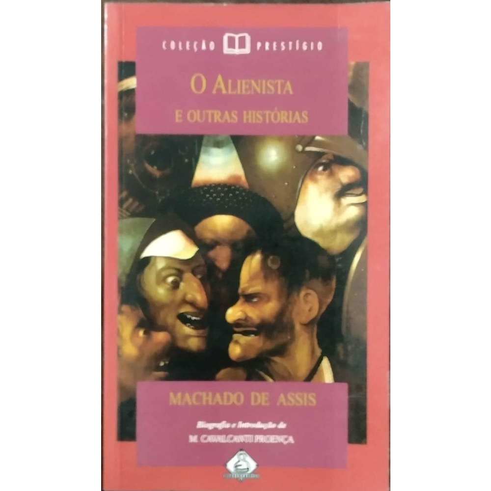 Livro O Alienista E Outras Histórias, Machado De Assis / Coleção ...