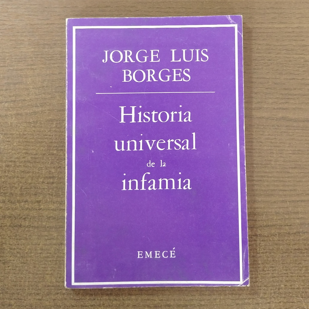 Livro Historia Universal de La Infamia - Jorge Luis Borges | Shopee Brasil