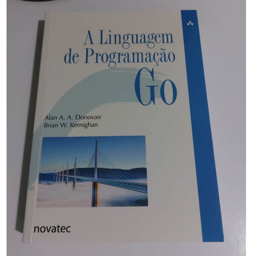 A Linguagem de Programação Go - Alan Donovan, Brian Kernighan (Novatec ...