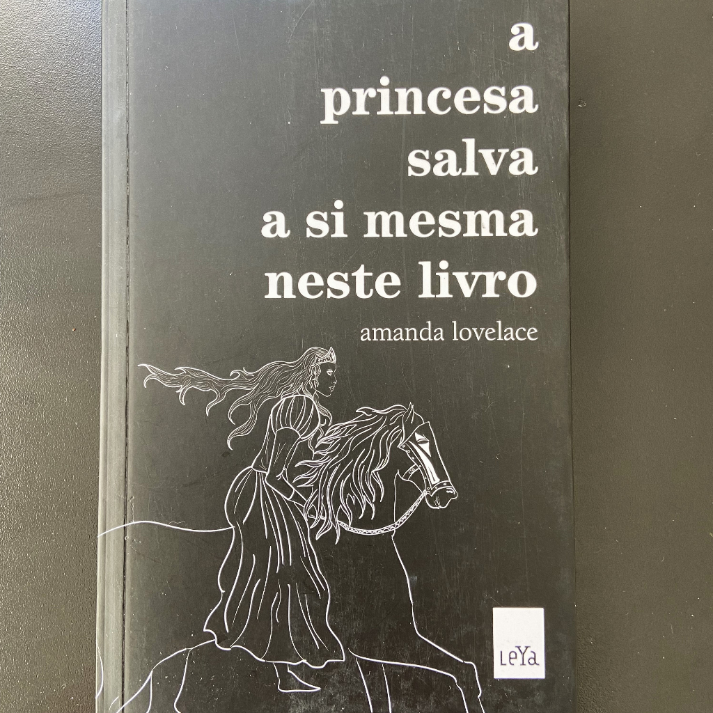 Livro "A Princesa Salva a Si Mesma Neste Livro", de Amanda Lovelace ...