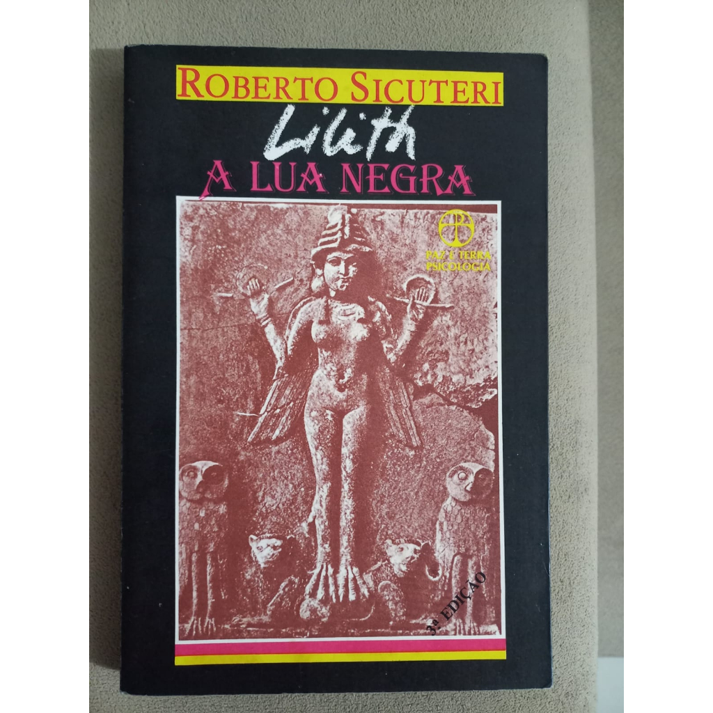 Livro: Lilith - A Lua Negra - Roberto Sicuteri | Shopee Brasil