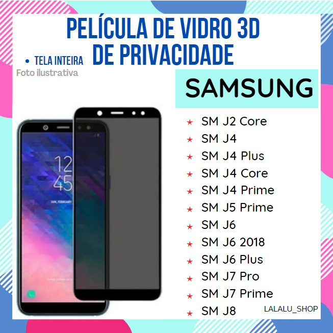 Película de Vidro de Privacidade para Samsung J2 Core/ J4/ J4 Plus/ J4 Core/ J4 Prime/J5 Prime ...