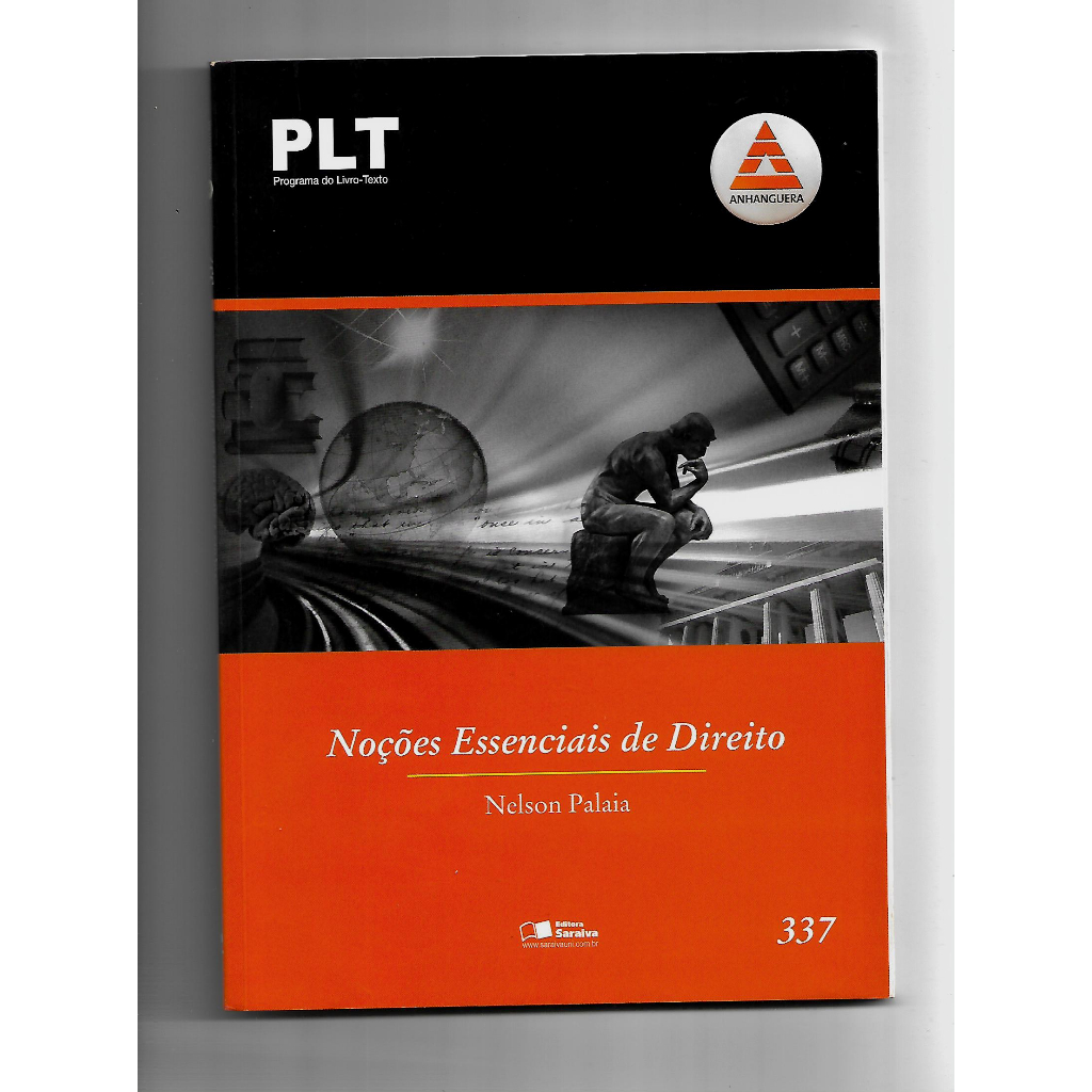 Apostila PLT Anhanguera Noções Essenciais de Direito/Nelson Palaia ...