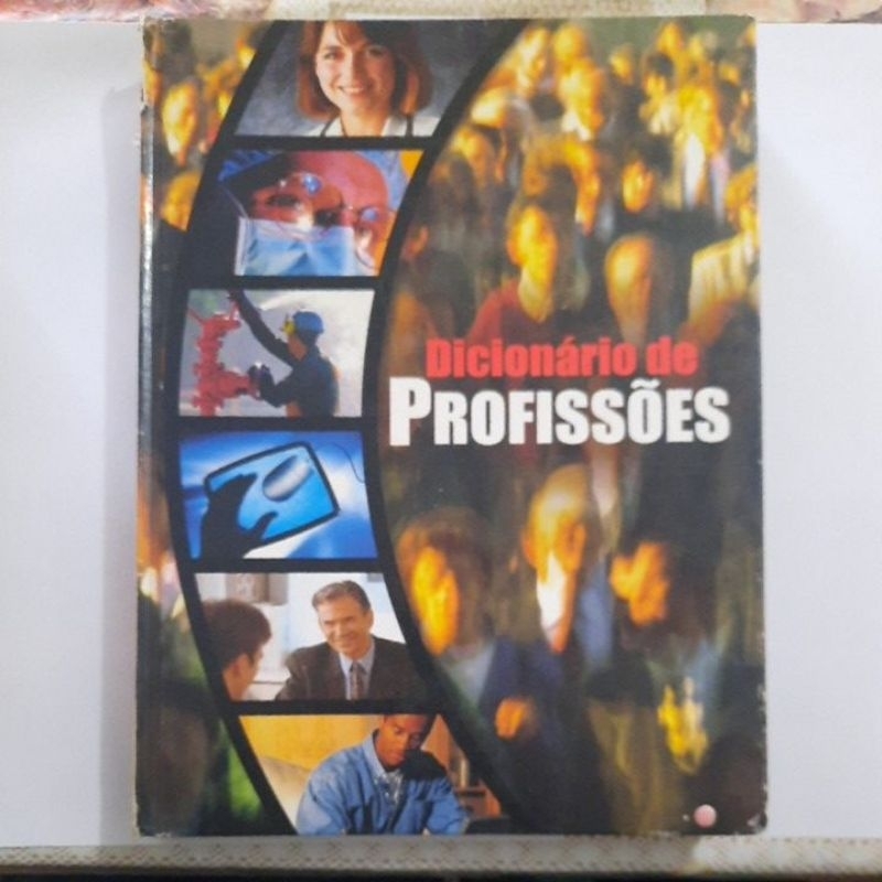 Livro Dicionário de 400 Profissões - Silvio Duarte Bock | Shopee Brasil