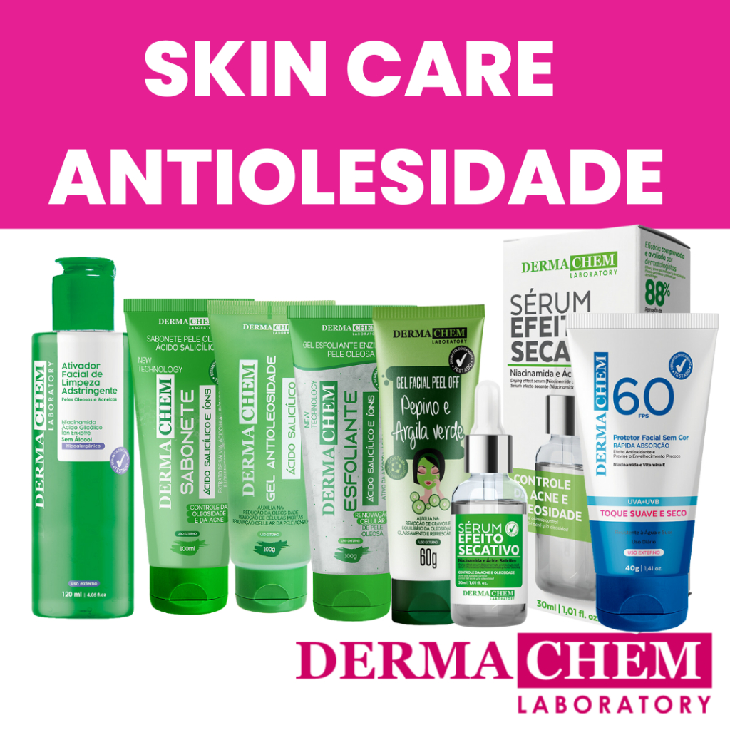 KIT SKIN CARE ANTIOLEOSIDADE DERMACHEM | Shopee Brasil