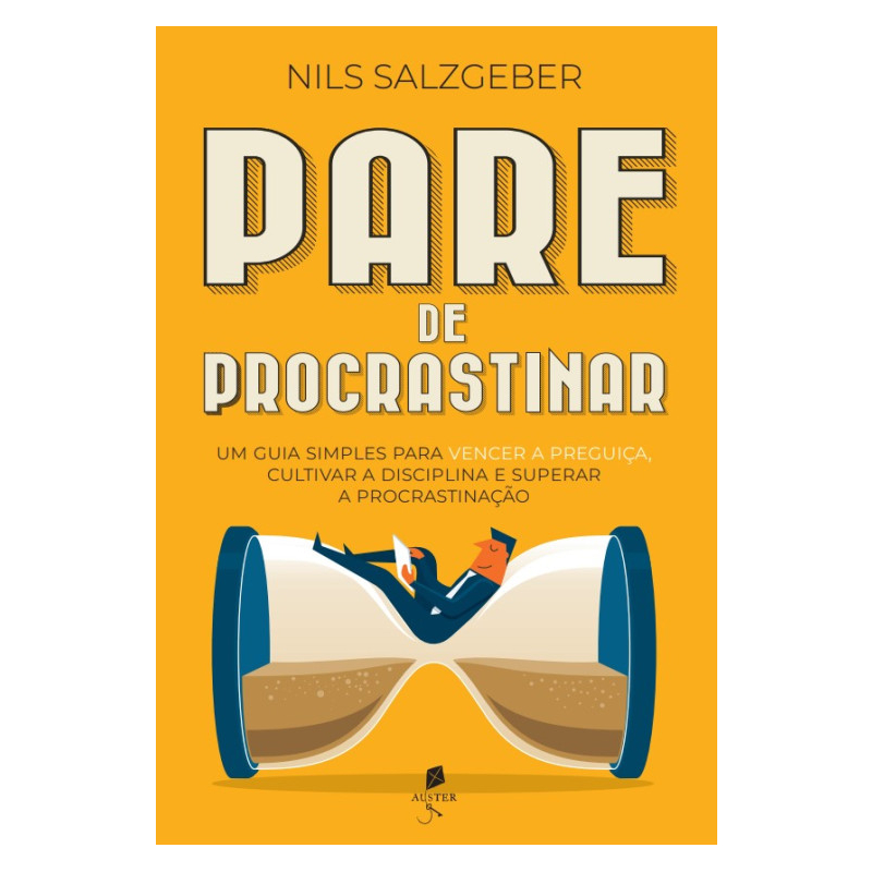 Livro Pare de procrastinar : um guia simples para vencer a preguiça ...